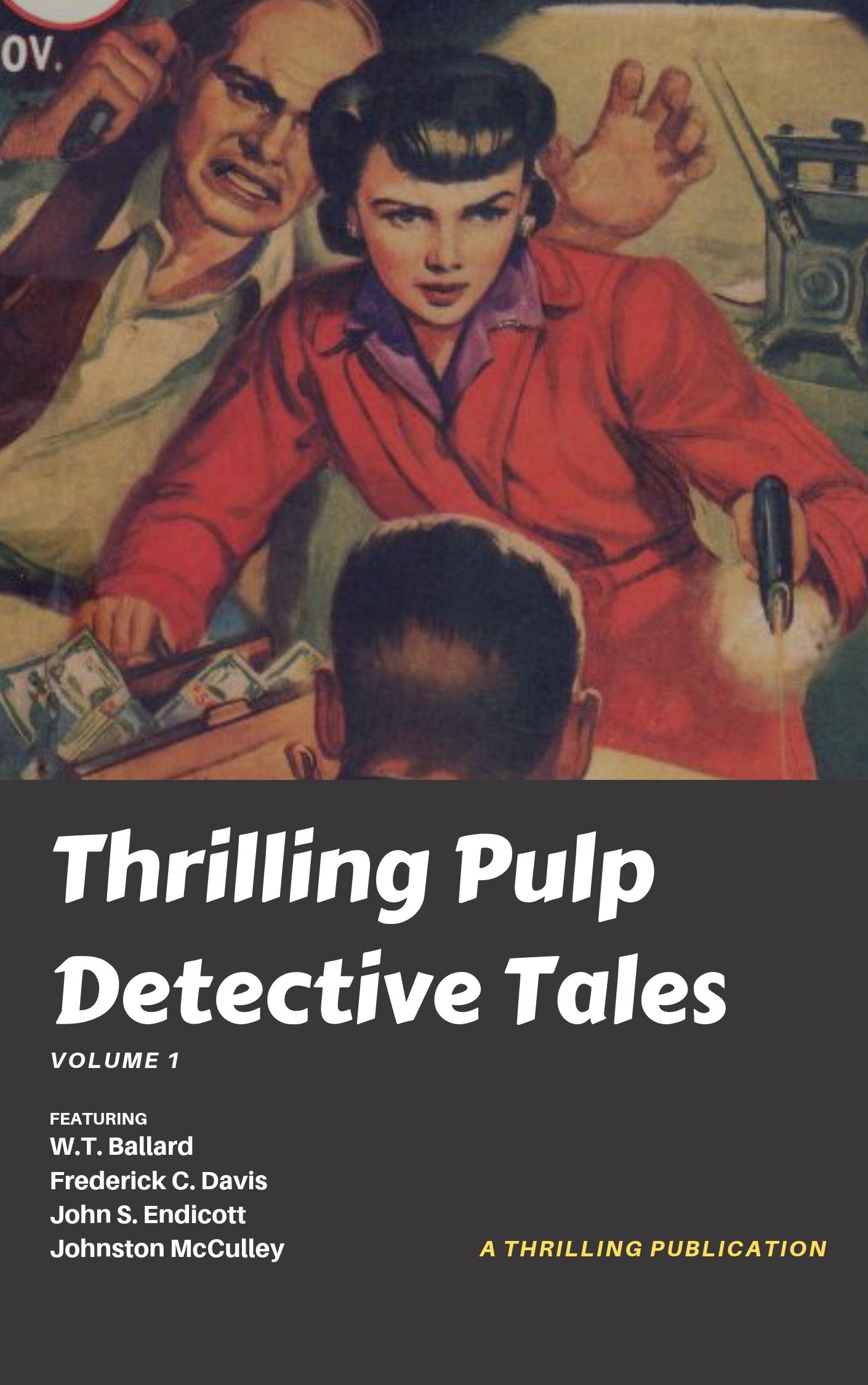 Thrilling Pulp Detective Tales, Vol. 1 – Brick Pickle Media